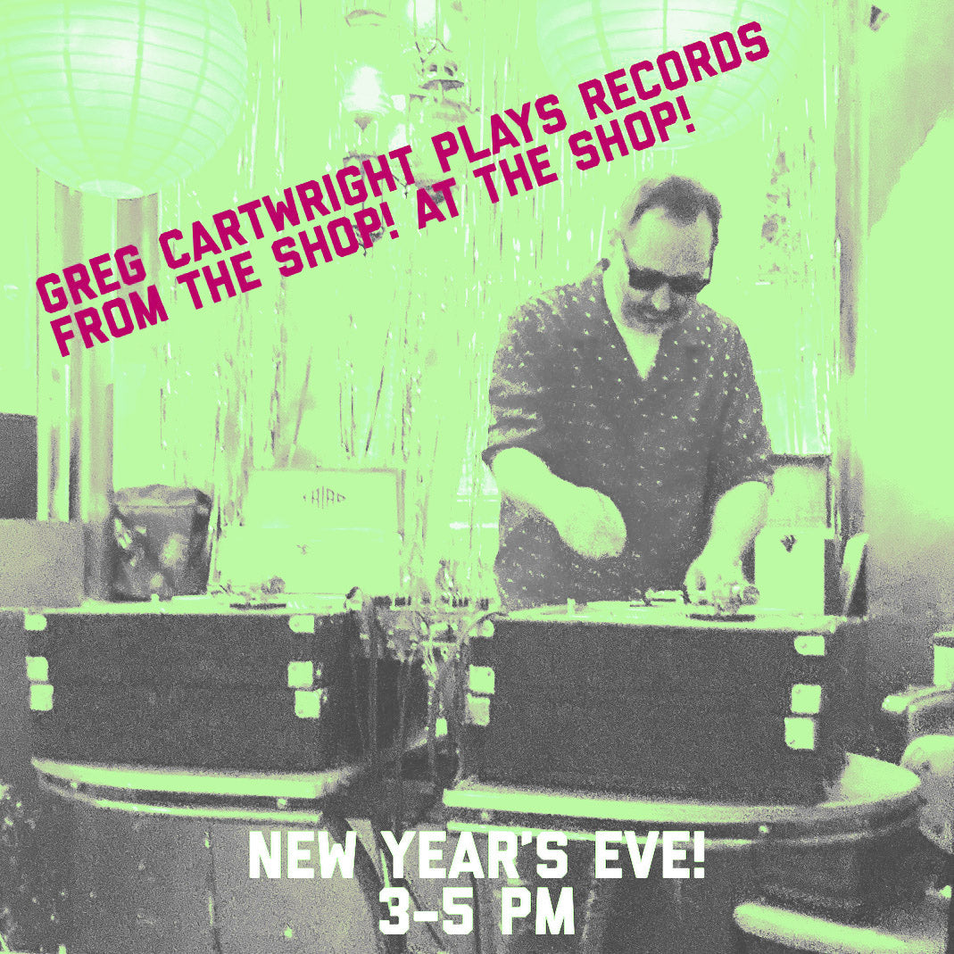 Greg Cartwright New Year's Eve Afternoon DJ Set At Goner! – Goner Records