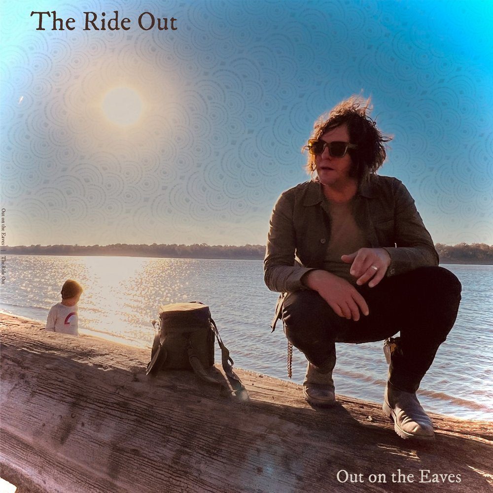 Out On The Eaves - The Ride Out [Red Curtain Records] – Goner Records