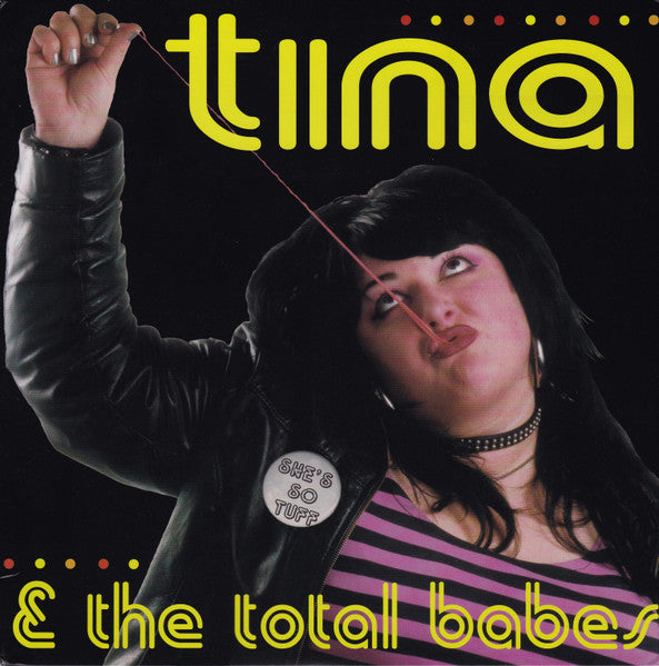 Tina & The Total Babes - She's So Tuff - CD – Goner Records